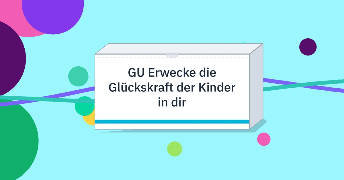 Symbolbild: Packung mit der Aufschrift GU Erwecke die Glückskraft der Kinder in dir (PZN 17963889) – Verfügbarkeit und Bezug in Apotheken in Frankfurt am Main