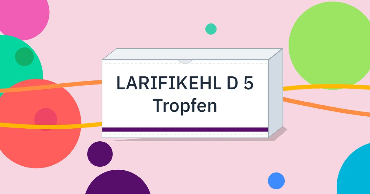 Symbolbild: Packung mit der Aufschrift LARIFIKEHL D 5 Tropfen (PZN 04549013) – Verfügbarkeit und Bezug in Apotheken in Frankfurt am Main