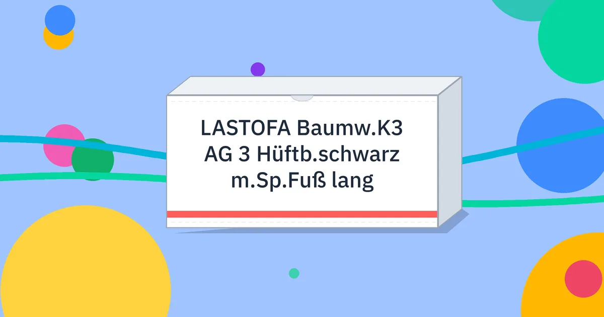Symbolbild: Packung mit der Aufschrift LASTOFA Baumw.K3 AG 3 Hüftb.schwarz m.Sp.Fuß lang (PZN 01956195) – Verfügbarkeit und Bezug in Apotheken in Frankfurt am Main