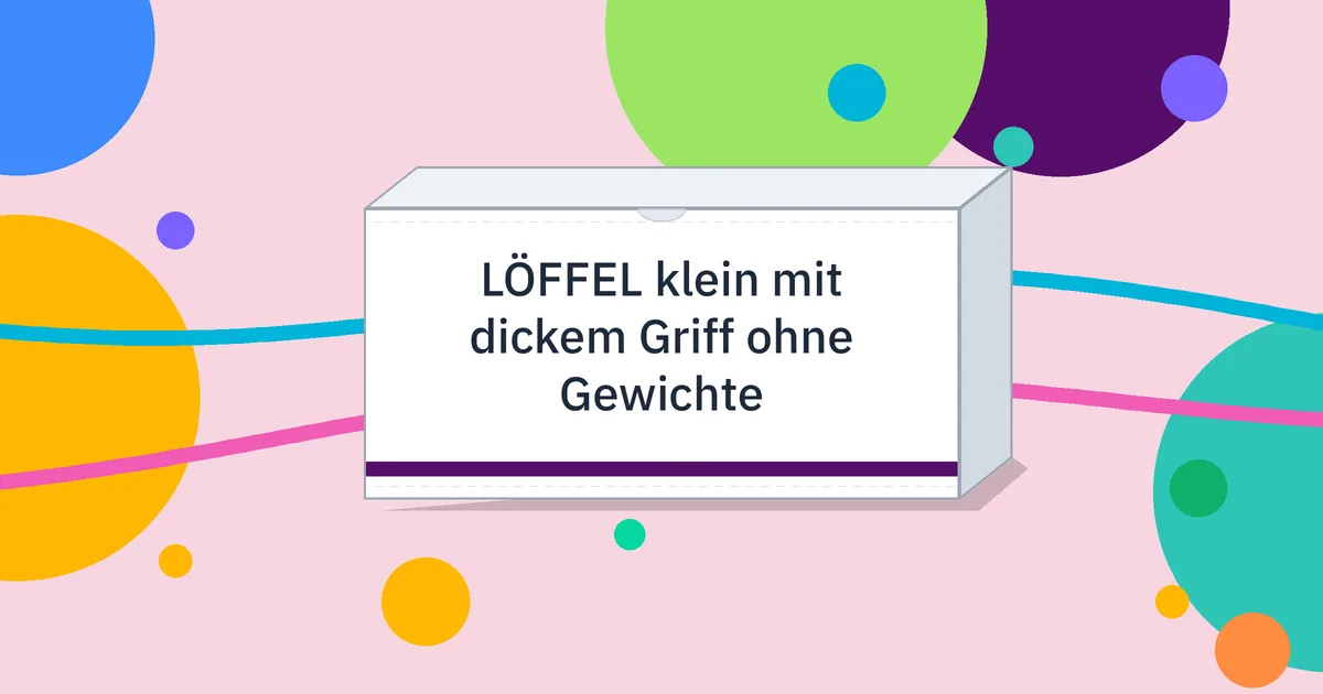 Symbolbild: Packung mit der Aufschrift LÖFFEL klein mit dickem Griff ohne Gewichte (PZN 19726509) – Verfügbarkeit und Bezug in Apotheken in Frankfurt am Main