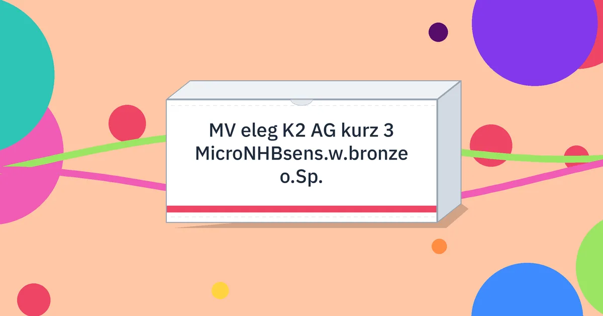 Symbolbild: Packung mit der Aufschrift MV eleg K2 AG kurz 3 MicroNHBsens.w.bronze o.Sp. (PZN 15711296) – Verfügbarkeit und Bezug in Apotheken in Frankfurt am Main