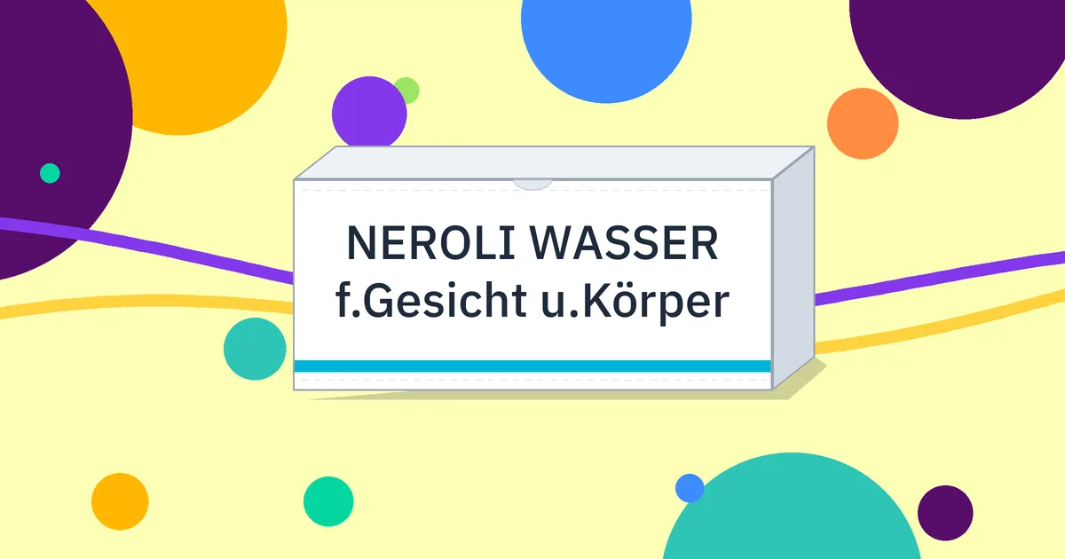 Symbolbild: Packung mit der Aufschrift NEROLI WASSER f.Gesicht u.Körper (PZN 06831185) – Verfügbarkeit und Bezug in Apotheken in Frankfurt am Main