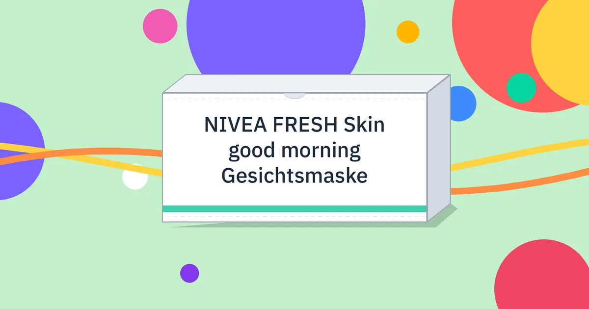 Symbolbild: Packung mit der Aufschrift NIVEA FRESH Skin good morning Gesichtsmaske (PZN 15460629) – Verfügbarkeit und Bezug in Apotheken in Frankfurt am Main