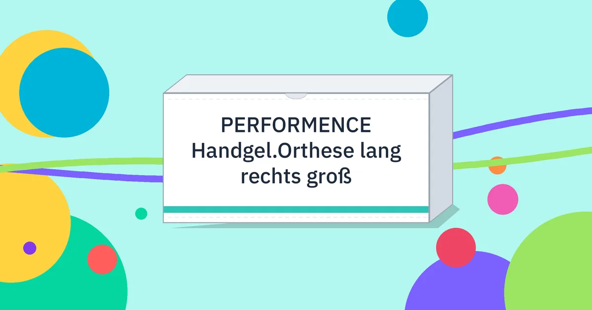 Symbolbild: Packung mit der Aufschrift PERFORMENCE Handgel.Orthese lang rechts groß (PZN 04497730) – Verfügbarkeit und Bezug in Apotheken in Frankfurt am Main
