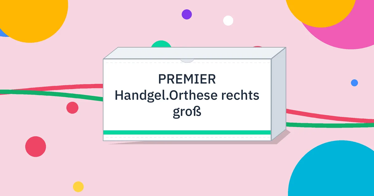 Symbolbild: Packung mit der Aufschrift PREMIER Handgel.Orthese rechts groß (PZN 06643839) – Verfügbarkeit und Bezug in Apotheken in Frankfurt am Main