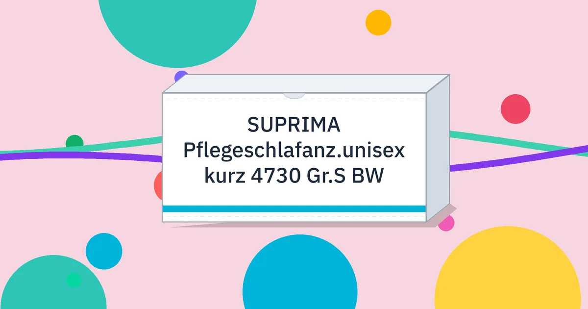 Symbolbild: Packung mit der Aufschrift SUPRIMA Pflegeschlafanz.unisex kurz 4730 Gr.S BW (PZN 16599973) – Verfügbarkeit und Bezug in Apotheken in Frankfurt am Main