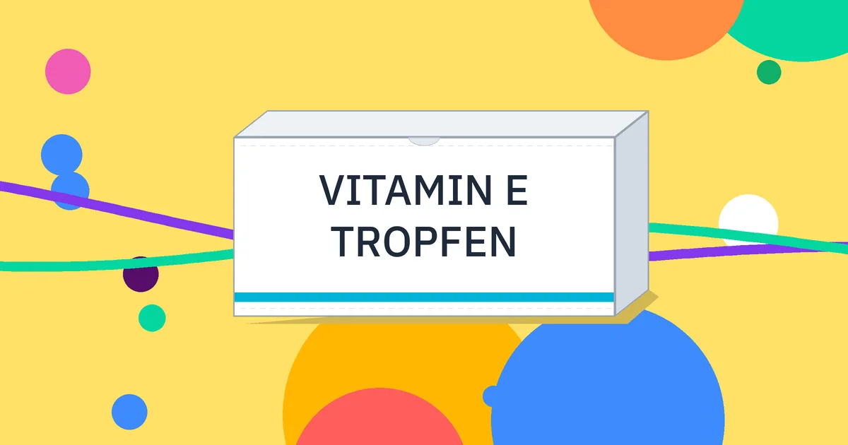Symbolbild: Packung mit der Aufschrift VITAMIN E TROPFEN (PZN 02810370) – Verfügbarkeit und Bezug in Apotheken in Frankfurt am Main
