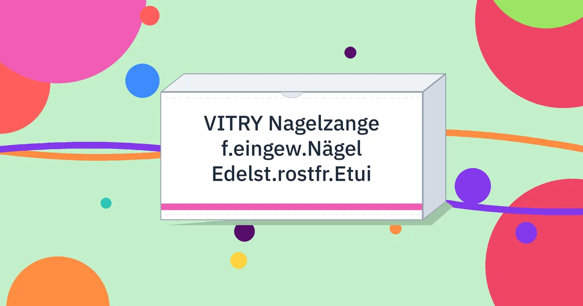 Symbolbild: Packung mit der Aufschrift VITRY Nagelzange f.eingew.Nägel Edelst.rostfr.Etui (PZN 05102490) – Verfügbarkeit und Bezug in Apotheken in Frankfurt am Main