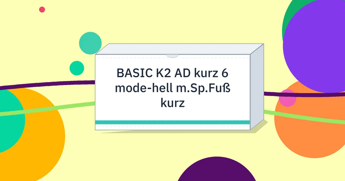 Symbolbild: Packung mit der Aufschrift BASIC K2 AD kurz 6 mode-hell m.Sp.Fuß kurz (PZN 20265798) – Verfügbarkeit und Bezug in Apotheken in Frankfurt am Main