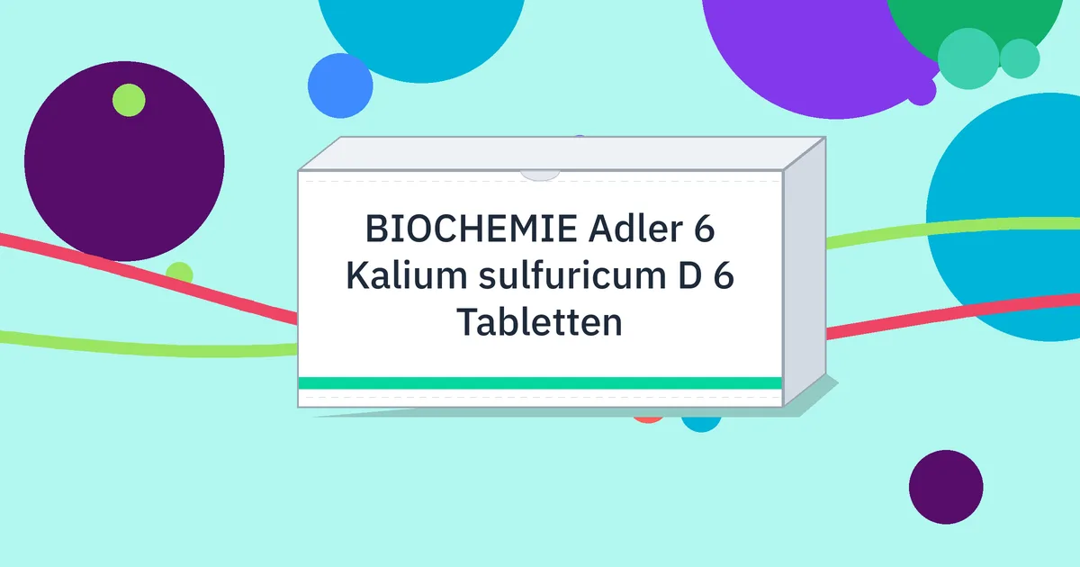 Symbolbild: Packung mit der Aufschrift BIOCHEMIE Adler 6 Kalium sulfuricum D 6 Tabletten (PZN 00833303) – Verfügbarkeit und Bezug in Apotheken in Frankfurt am Main