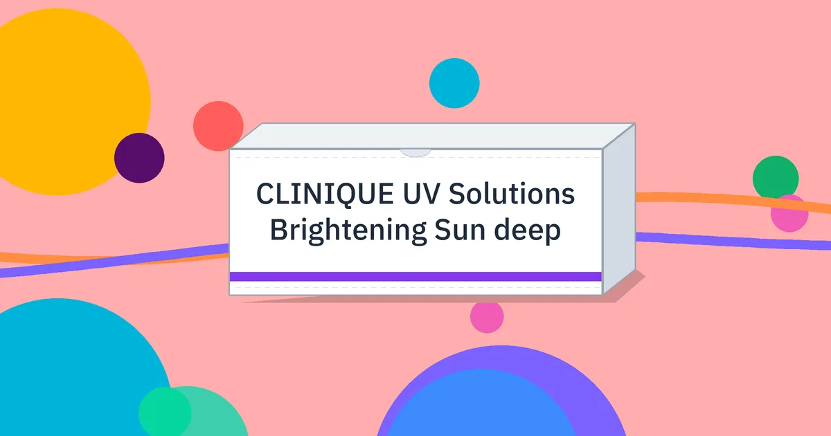 Symbolbild: Packung mit der Aufschrift CLINIQUE UV Solutions Brightening Sun deep (PZN 20771030) – Verfügbarkeit und Bezug in Apotheken in Frankfurt am Main