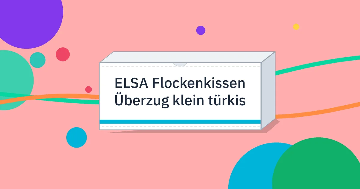 Symbolbild: Packung mit der Aufschrift ELSA Flockenkissen Überzug klein türkis (PZN 02327047) – Verfügbarkeit und Bezug in Apotheken in Frankfurt am Main