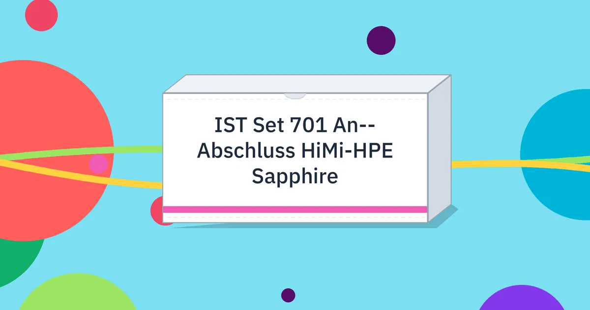 Symbolbild: Packung mit der Aufschrift IST Set 701 An--Abschluss HiMi-HPE Sapphire (PZN 15895089) – Verfügbarkeit und Bezug in Apotheken in Frankfurt am Main
