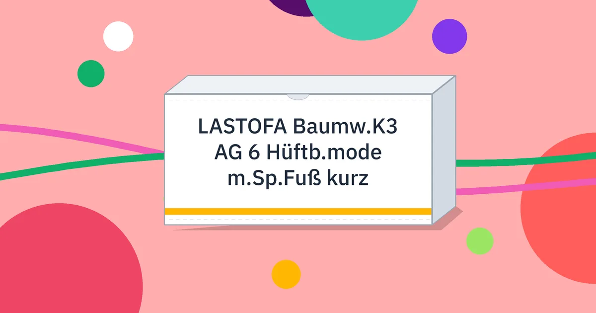 Symbolbild: Packung mit der Aufschrift LASTOFA Baumw.K3 AG 6 Hüftb.mode m.Sp.Fuß kurz (PZN 01956798) – Verfügbarkeit und Bezug in Apotheken in Frankfurt am Main