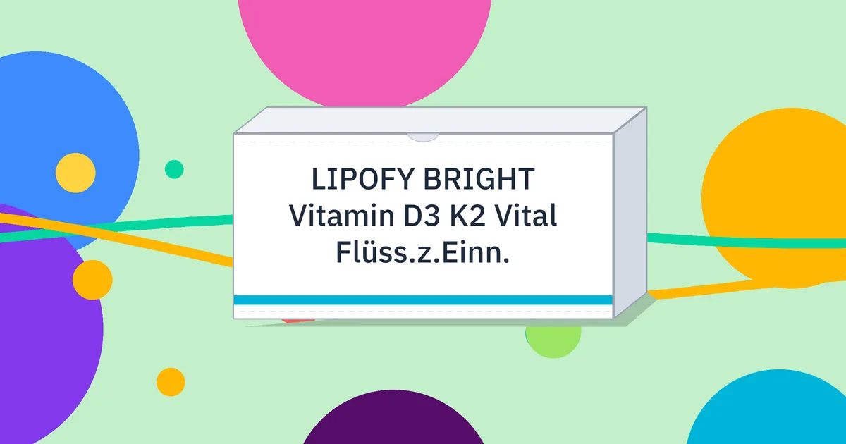 Symbolbild: Packung mit der Aufschrift LIPOFY BRIGHT Vitamin D3 K2 Vital Flüss.z.Einn. (PZN 16942023) – Verfügbarkeit und Bezug in Apotheken in Frankfurt am Main