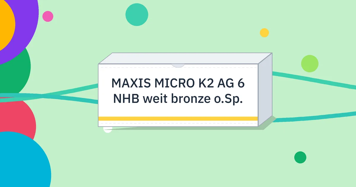 Symbolbild: Packung mit der Aufschrift MAXIS MICRO K2 AG 6 NHB weit bronze o.Sp. (PZN 17674062) – Verfügbarkeit und Bezug in Apotheken in Frankfurt am Main