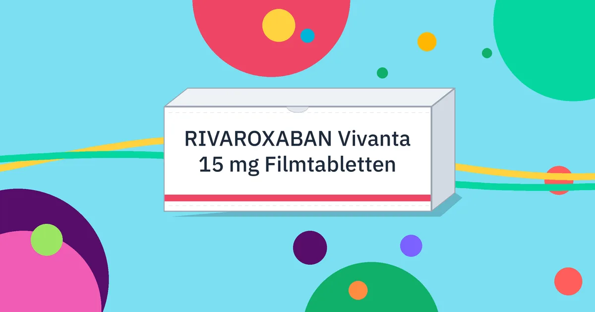 Symbolbild: Packung mit der Aufschrift RIVAROXABAN Vivanta 15 mg Filmtabletten (PZN 20113427) – Verfügbarkeit und Bezug in Apotheken in Frankfurt am Main