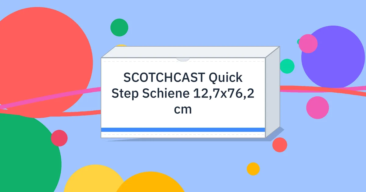 Symbolbild: Packung mit der Aufschrift SCOTCHCAST Quick Step Schiene 12,7x76,2 cm (PZN 17440192) – Verfügbarkeit und Bezug in Apotheken in Frankfurt am Main