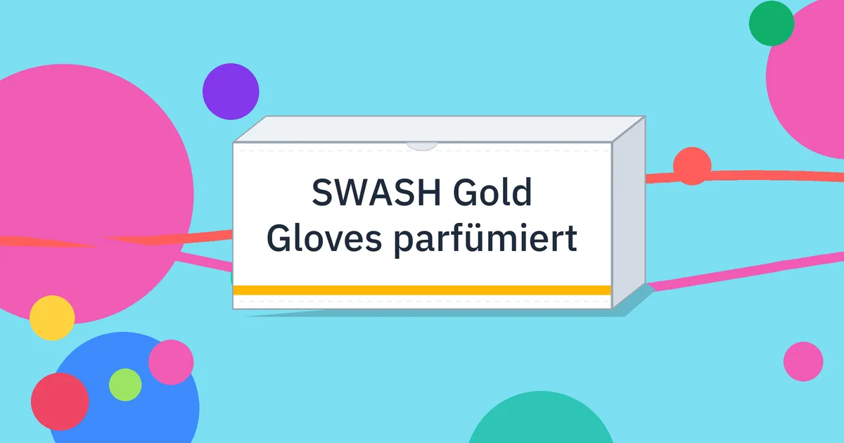 Symbolbild: Packung mit der Aufschrift SWASH Gold Gloves parfümiert (PZN 16664564) – Verfügbarkeit und Bezug in Apotheken in Frankfurt am Main