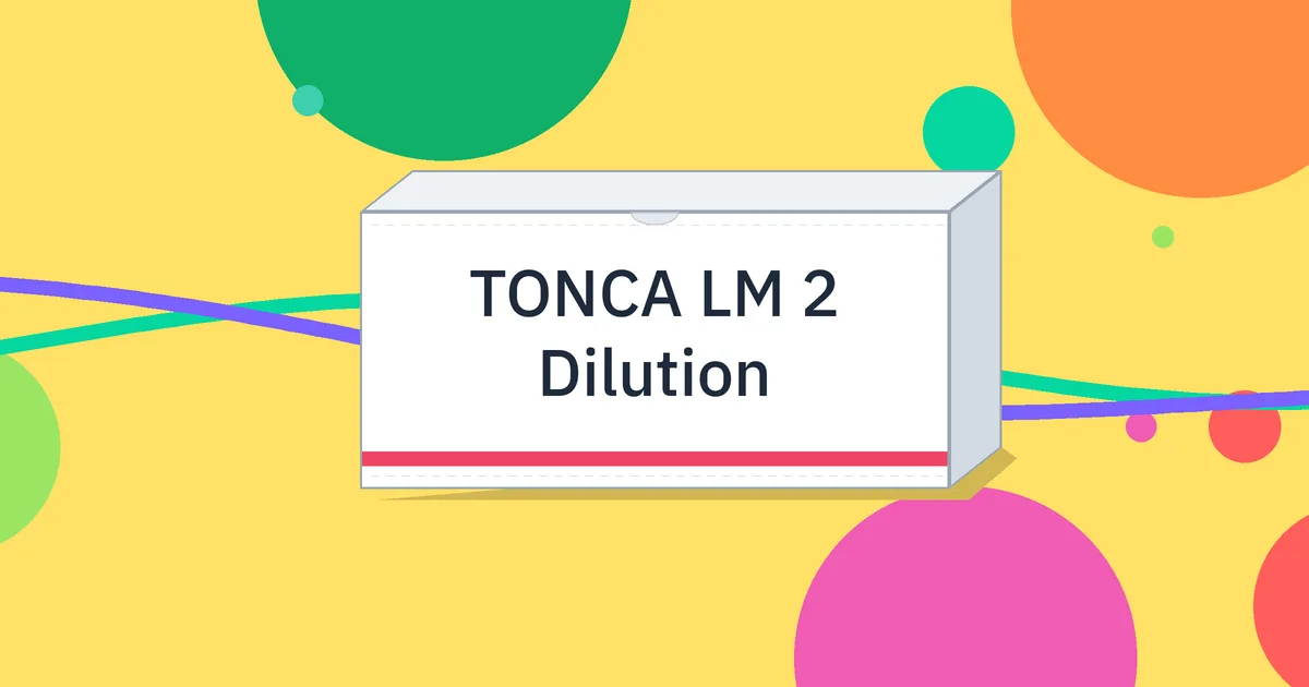 Symbolbild: Packung mit der Aufschrift TONCA LM 2 Dilution (PZN 13225137) – Verfügbarkeit und Bezug in Apotheken in Frankfurt am Main