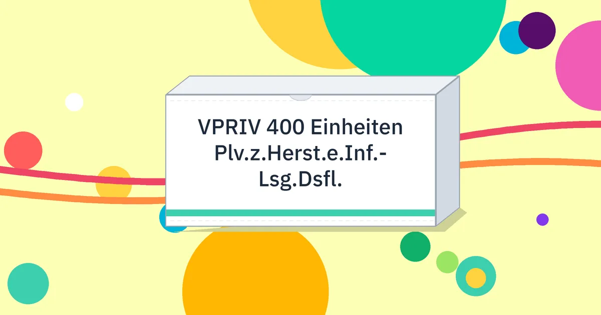 Symbolbild: Packung mit der Aufschrift VPRIV 400 Einheiten Plv.z.Herst.e.Inf.-Lsg.Dsfl. (PZN 18378360) – Verfügbarkeit und Bezug in Apotheken in Frankfurt am Main