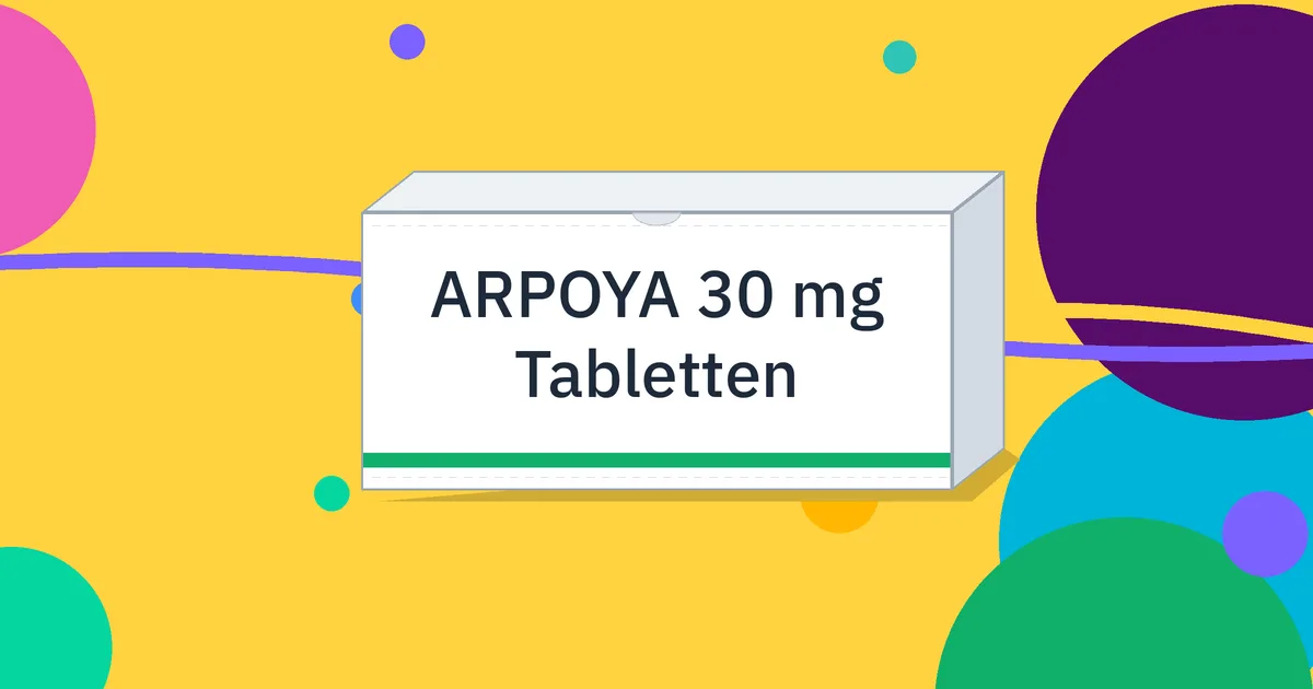 Symbolbild: Packung mit der Aufschrift ARPOYA 30 mg Tabletten (PZN 10785427) – Verfügbarkeit und Bezug in Apotheken in Frankfurt am Main