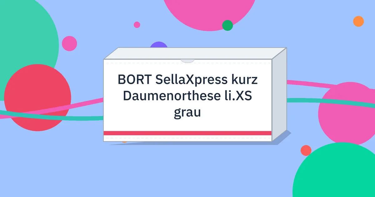 Symbolbild: Packung mit der Aufschrift BORT SellaXpress kurz Daumenorthese li.XS grau (PZN 16318394) – Verfügbarkeit und Bezug in Apotheken in Frankfurt am Main