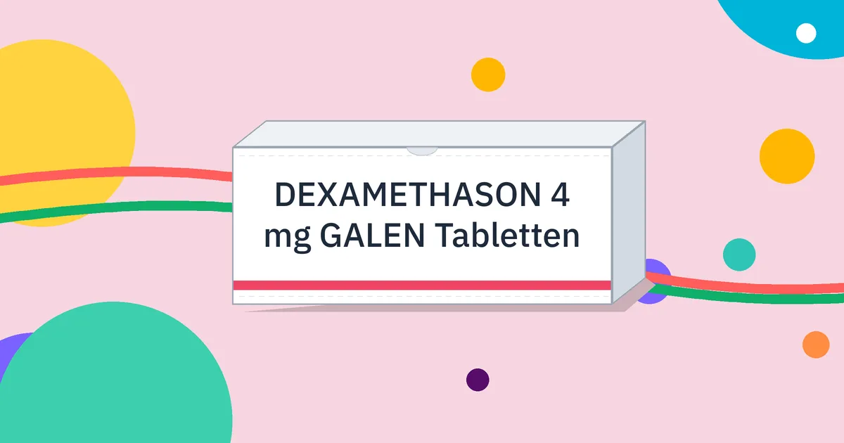 Symbolbild: Packung mit der Aufschrift DEXAMETHASON 4 mg GALEN Tabletten (PZN 00745740) – Verfügbarkeit und Bezug in Apotheken in Frankfurt am Main