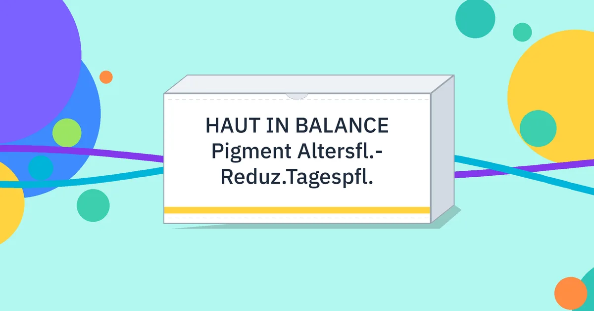Symbolbild: Packung mit der Aufschrift HAUT IN BALANCE Pigment Altersfl.-Reduz.Tagespfl. (PZN 00714573) – Verfügbarkeit und Bezug in Apotheken in Frankfurt am Main