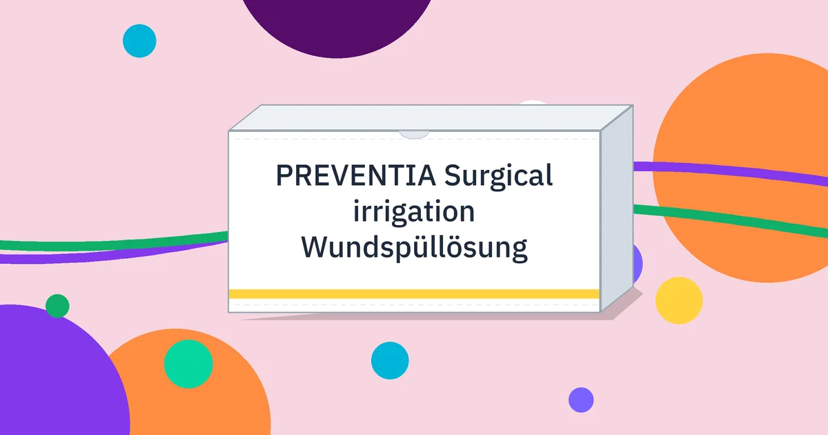 Symbolbild: Packung mit der Aufschrift PREVENTIA Surgical irrigation Wundspüllösung (PZN 18325228) – Verfügbarkeit und Bezug in Apotheken in Frankfurt am Main