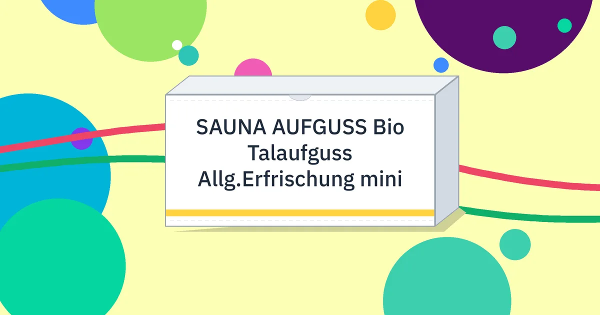Symbolbild: Packung mit der Aufschrift SAUNA AUFGUSS Bio Talaufguss Allg.Erfrischung mini (PZN 18705907) – Verfügbarkeit und Bezug in Apotheken in Frankfurt am Main
