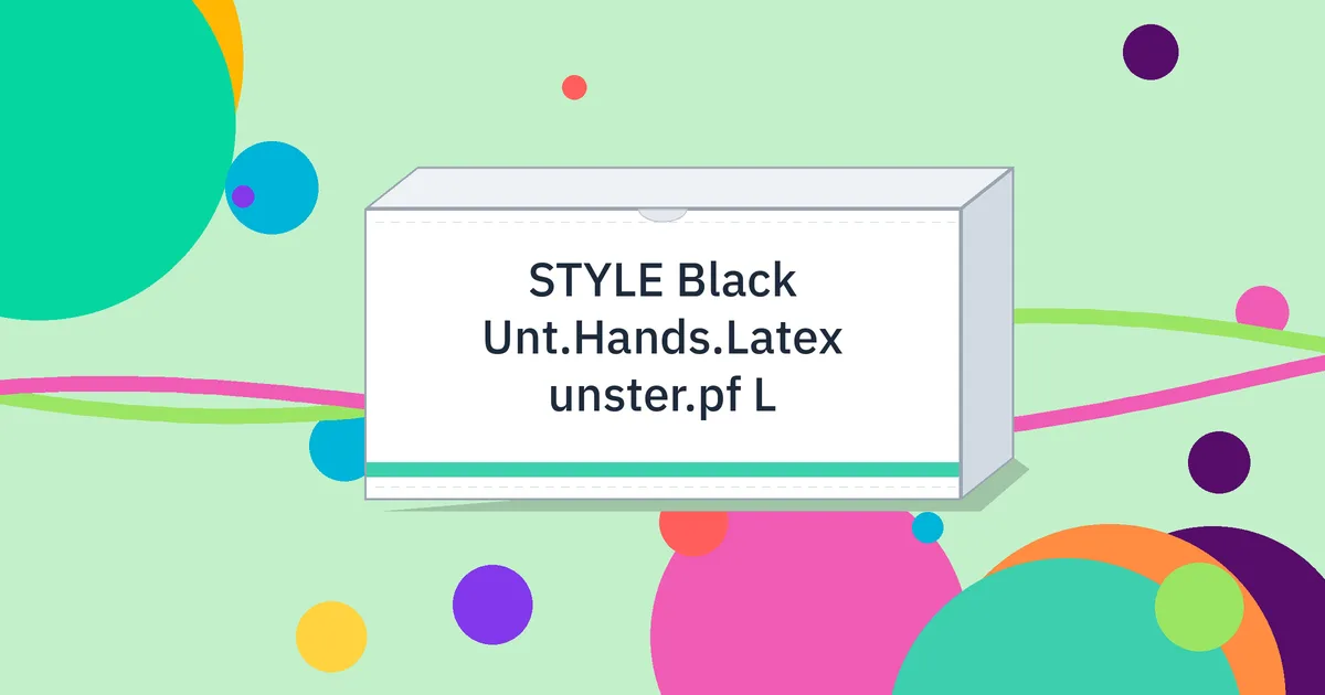 Symbolbild: Packung mit der Aufschrift STYLE Black Unt.Hands.Latex unster.pf L (PZN 15566486) – Verfügbarkeit und Bezug in Apotheken in Frankfurt am Main