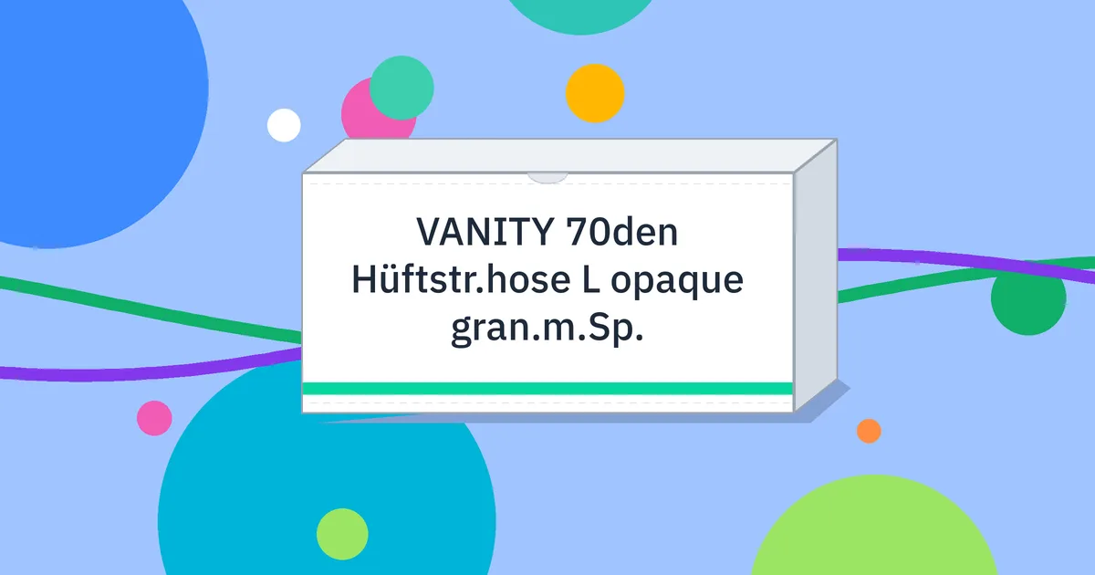 Symbolbild: Packung mit der Aufschrift VANITY 70den Hüftstr.hose L opaque gran.m.Sp. (PZN 16189040) – Verfügbarkeit und Bezug in Apotheken in Frankfurt am Main