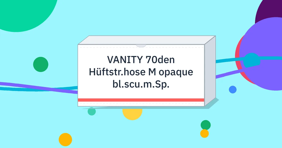 Symbolbild: Packung mit der Aufschrift VANITY 70den Hüftstr.hose M opaque bl.scu.m.Sp. (PZN 16188862) – Verfügbarkeit und Bezug in Apotheken in Frankfurt am Main