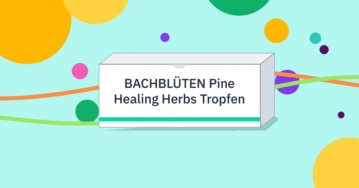 Symbolbild: Packung mit der Aufschrift BACHBLÜTEN Pine Healing Herbs Tropfen (PZN 07365070) – Verfügbarkeit und Bezug in Apotheken in Frankfurt am Main