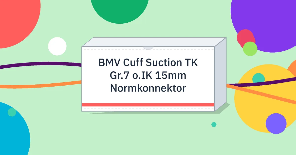 Symbolbild: Packung mit der Aufschrift BMV Cuff Suction TK Gr.7 o.IK 15mm Normkonnektor (PZN 18383378) – Verfügbarkeit und Bezug in Apotheken in Frankfurt am Main