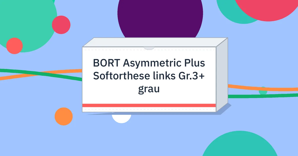 Symbolbild: Packung mit der Aufschrift BORT Asymmetric Plus Softorthese links Gr.3+ grau (PZN 20105451) – Verfügbarkeit und Bezug in Apotheken in Frankfurt am Main