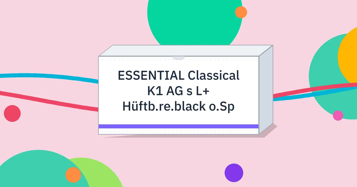 Symbolbild: Packung mit der Aufschrift ESSENTIAL Classical K1 AG s L+ Hüftb.re.black o.Sp (PZN 17013521) – Verfügbarkeit und Bezug in Apotheken in Frankfurt am Main
