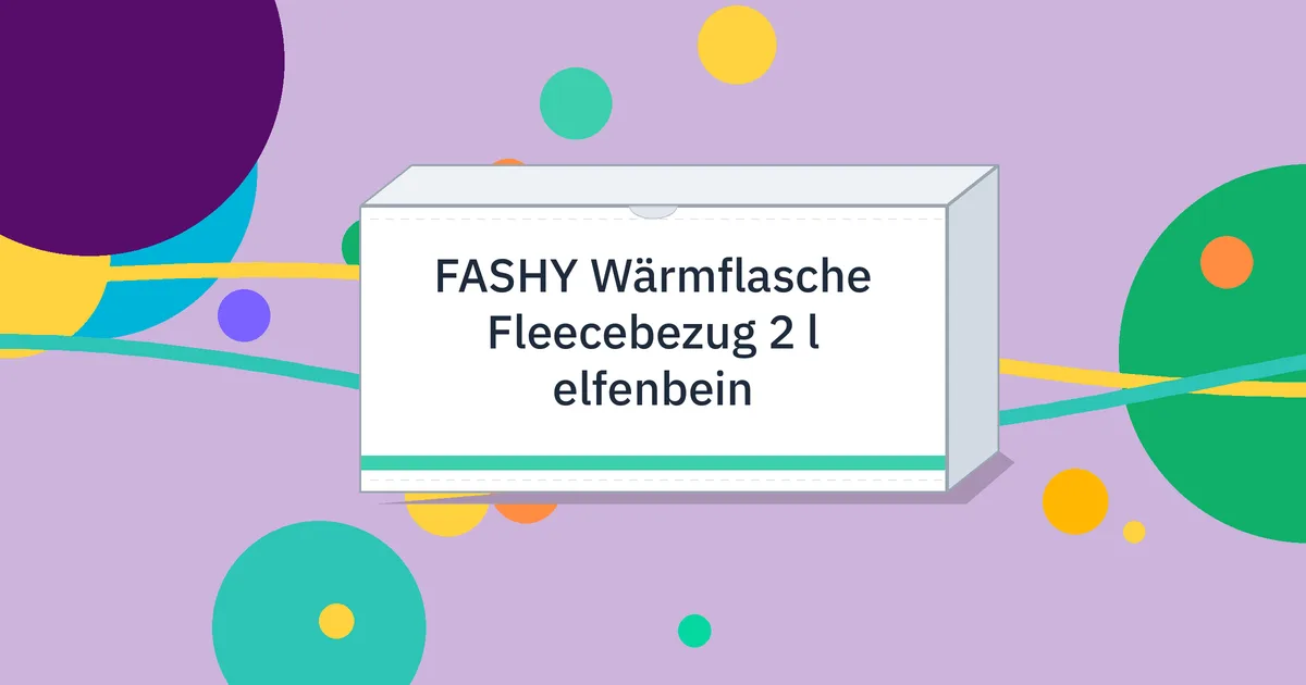 Symbolbild: Packung mit der Aufschrift FASHY Wärmflasche Fleecebezug 2 l elfenbein (PZN 18026365) – Verfügbarkeit und Bezug in Apotheken in Frankfurt am Main