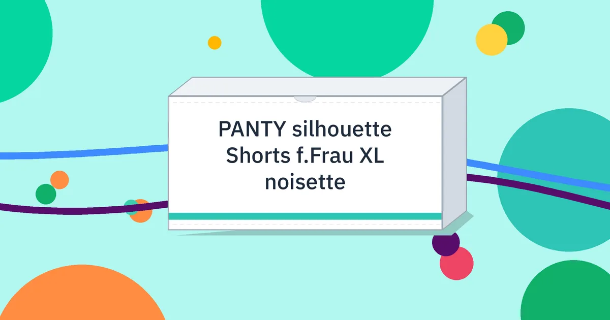 Symbolbild: Packung mit der Aufschrift PANTY silhouette Shorts f.Frau XL noisette (PZN 16191953) – Verfügbarkeit und Bezug in Apotheken in Frankfurt am Main