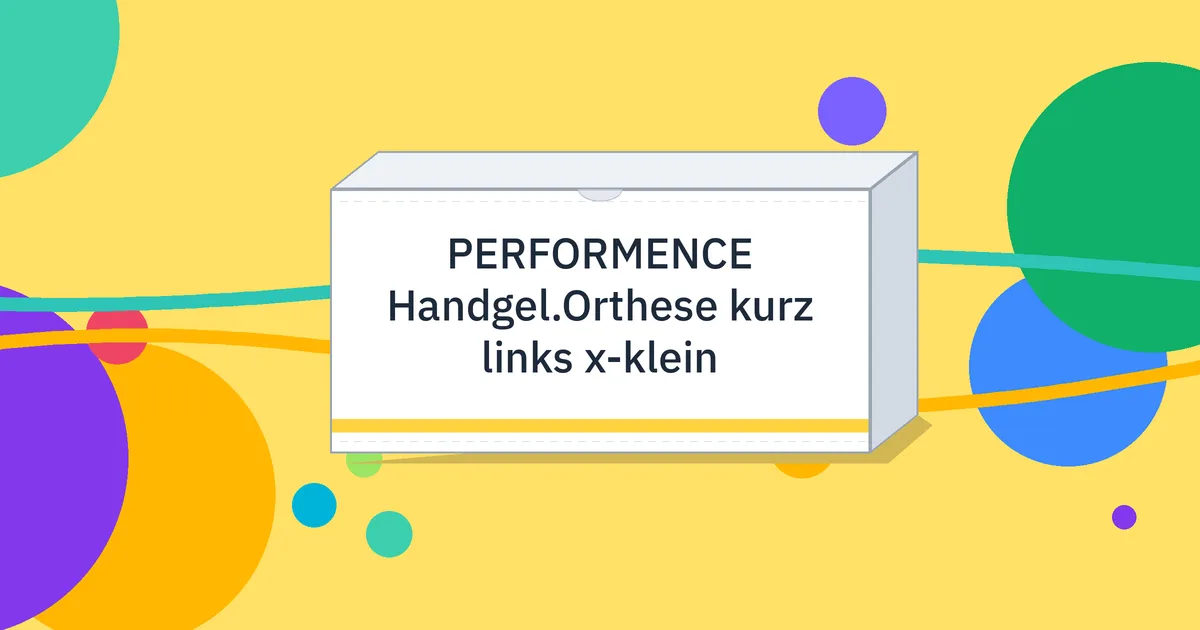 Symbolbild: Packung mit der Aufschrift PERFORMENCE Handgel.Orthese kurz links x-klein (PZN 04497517) – Verfügbarkeit und Bezug in Apotheken in Frankfurt am Main