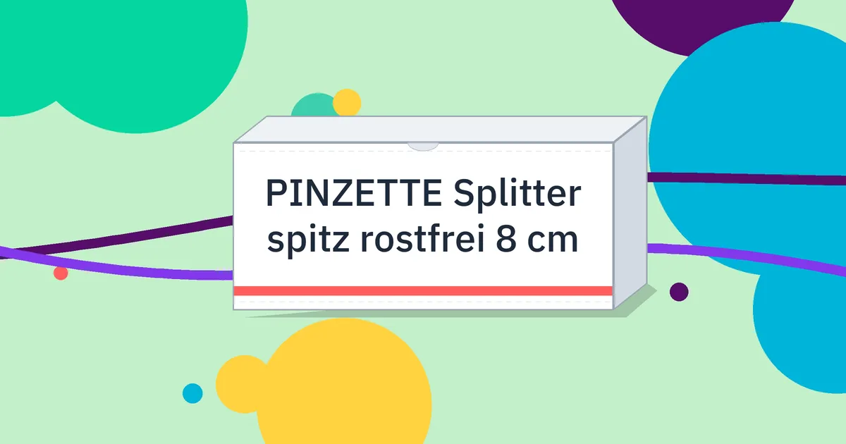 Symbolbild: Packung mit der Aufschrift PINZETTE Splitter spitz rostfrei 8 cm (PZN 01967649) – Verfügbarkeit und Bezug in Apotheken in Frankfurt am Main