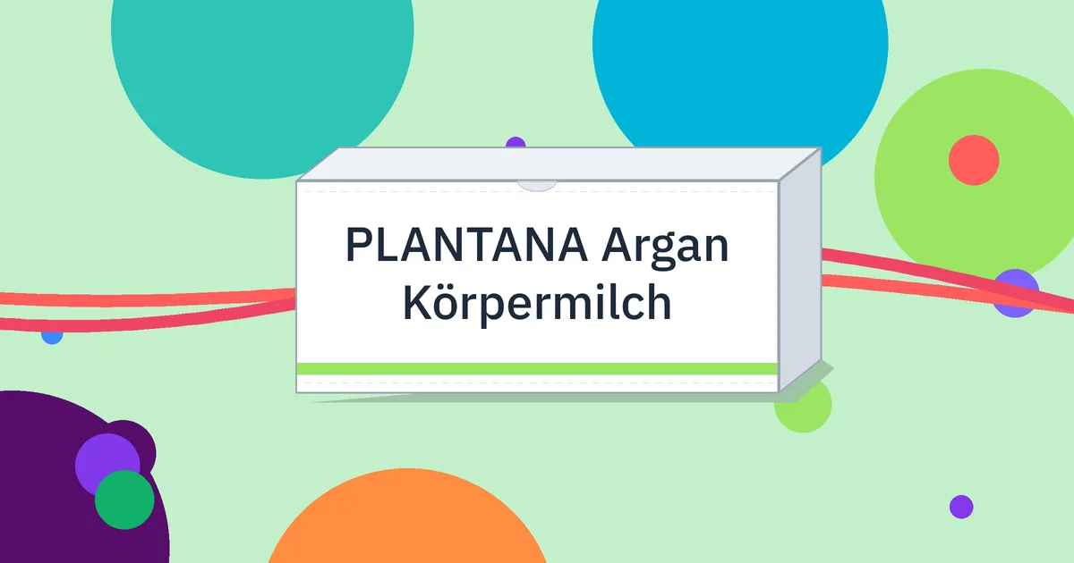 Symbolbild: Packung mit der Aufschrift PLANTANA Argan Körpermilch (PZN 17877799) – Verfügbarkeit und Bezug in Apotheken in Frankfurt am Main