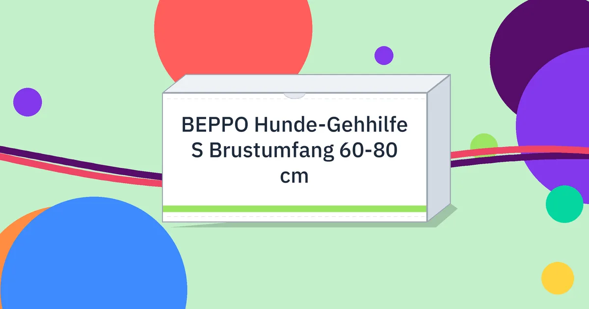 Symbolbild: Packung mit der Aufschrift BEPPO Hunde-Gehhilfe S Brustumfang 60-80 cm (PZN 15267967) – Verfügbarkeit und Bezug in Apotheken in Frankfurt am Main