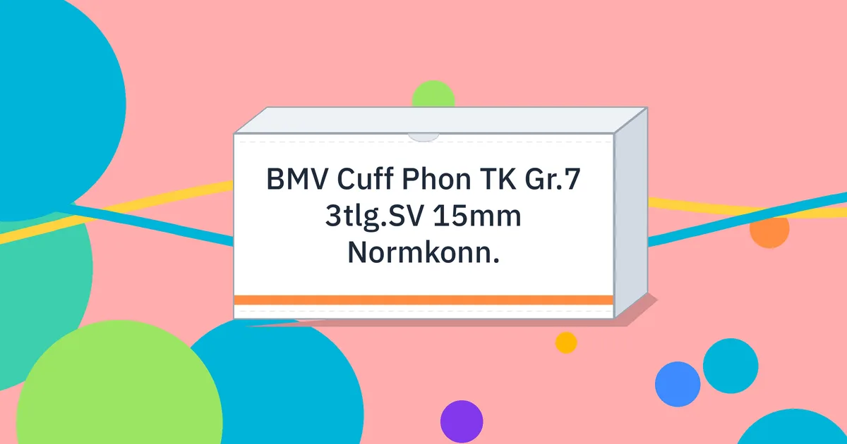 Symbolbild: Packung mit der Aufschrift BMV Cuff Phon TK Gr.7 3tlg.SV 15mm Normkonn. (PZN 18383622) – Verfügbarkeit und Bezug in Apotheken in Frankfurt am Main