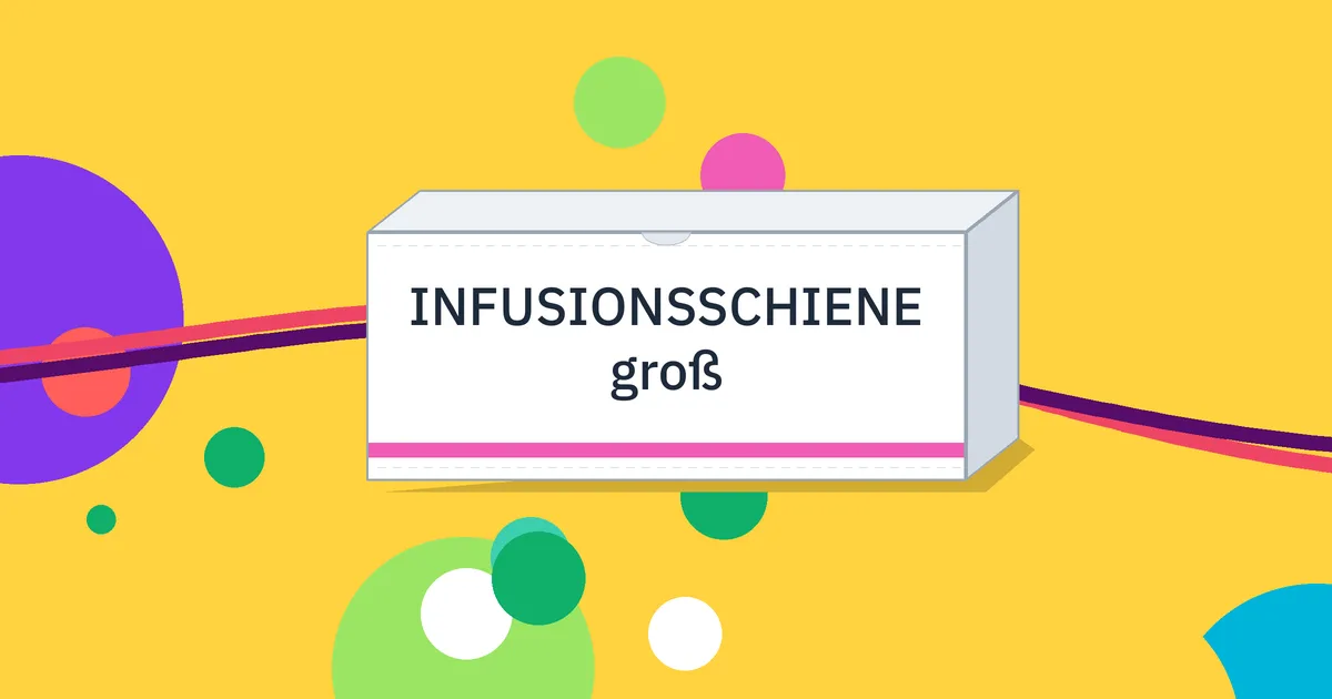 Symbolbild: Packung mit der Aufschrift INFUSIONSSCHIENE groß (PZN 02639025) – Verfügbarkeit und Bezug in Apotheken in Frankfurt am Main