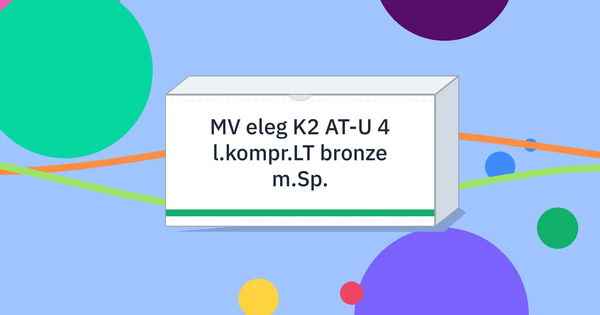 Symbolbild: Packung mit der Aufschrift MV eleg K2 AT-U 4 l.kompr.LT bronze m.Sp. (PZN 15289302) – Verfügbarkeit und Bezug in Apotheken in Frankfurt am Main