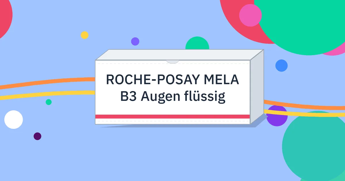 Symbolbild: Packung mit der Aufschrift ROCHE-POSAY MELA B3 Augen flüssig (PZN 20418061) – Verfügbarkeit und Bezug in Apotheken in Frankfurt am Main