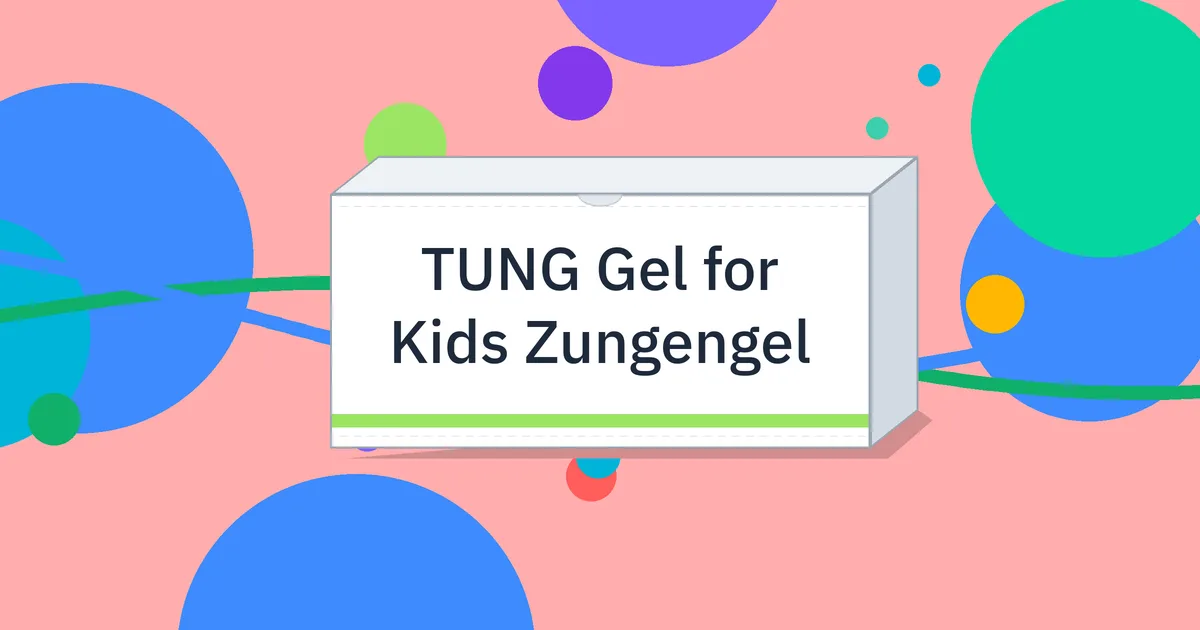 Symbolbild: Packung mit der Aufschrift TUNG Gel for Kids Zungengel (PZN 18450264) – Verfügbarkeit und Bezug in Apotheken in Frankfurt am Main