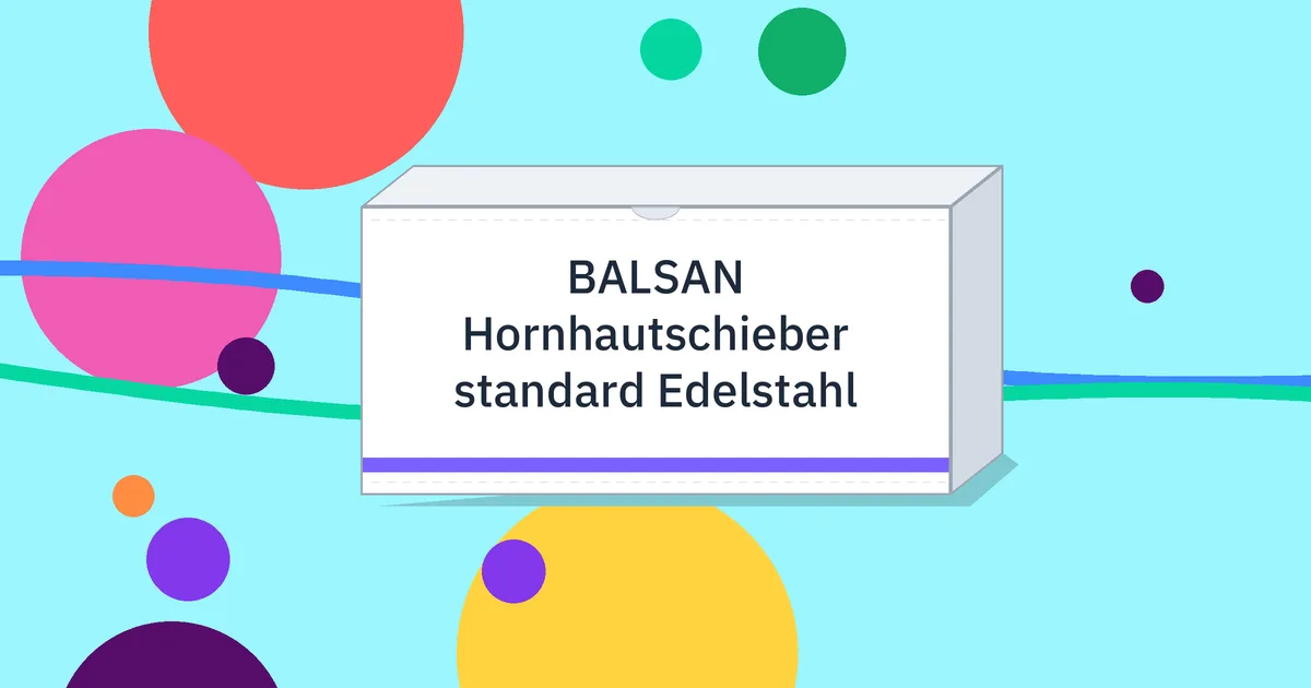 Symbolbild: Packung mit der Aufschrift BALSAN Hornhautschieber standard Edelstahl (PZN 10827203) – Verfügbarkeit und Bezug in Apotheken in Frankfurt am Main